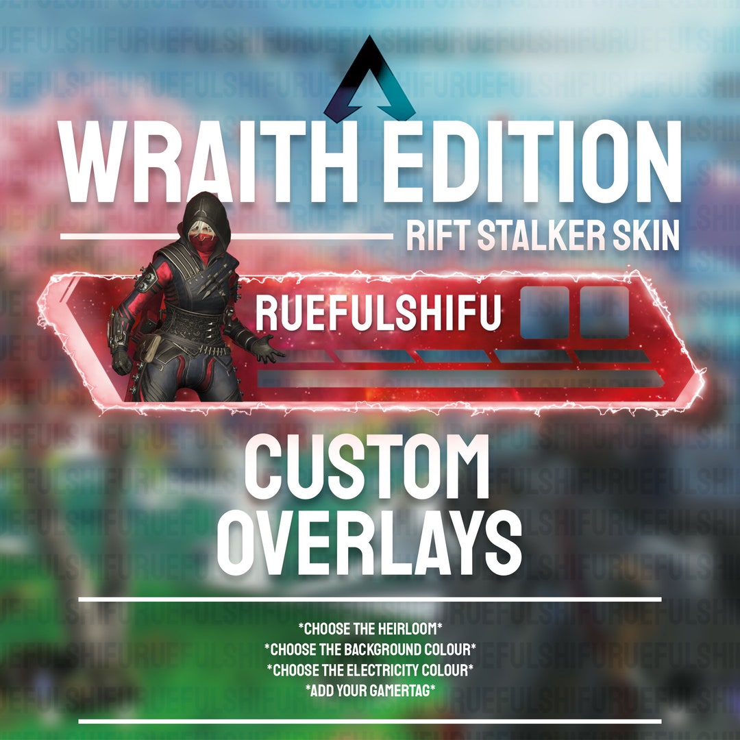 Animated Customisable WRAITH Banner | Apex Legends Health Bar Overlay ...