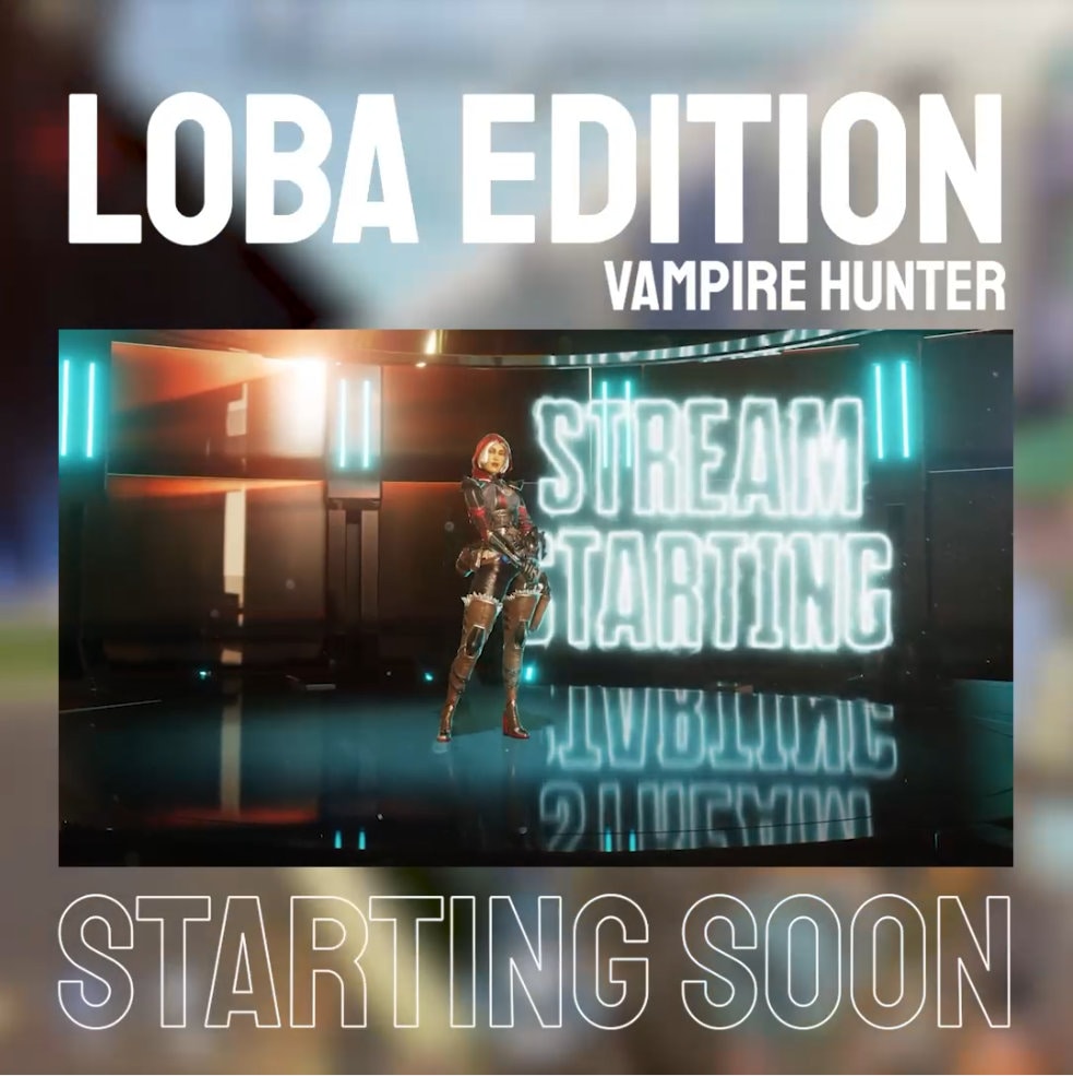 Loba Starting Soon Stream Screen | Apex Legends Stream Starting Soon ...