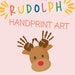 Rudolph Handprint Art Printable, Rudolph Printable, Rudolph Art Print ...