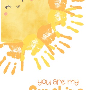 You Are My Sunshine Handprint Art: Mother's Day Printable (digital ...