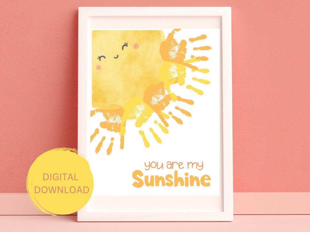 You Are My Sunshine Handprint Art, Mother's Day Handprint Art, Mother's ...