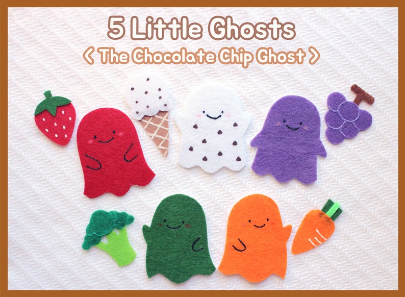 The Five Little Ghosts Felt Story / the Chocolate Chip Ghost Flannel ...