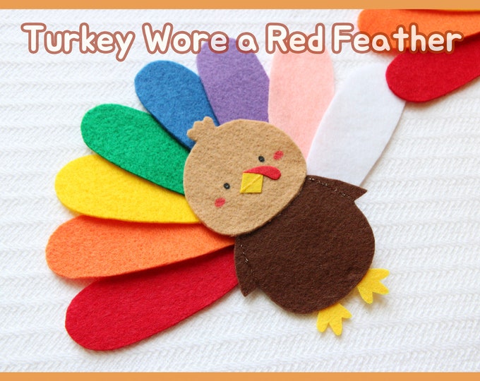 Turkey Wore a Red Feather Felt Story Set / Turkey & Color Feathers ...