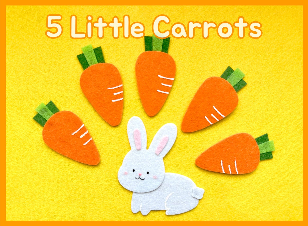 Five Little Carrots Felt Set / Bunny & Carrots Flannel Board Set ...