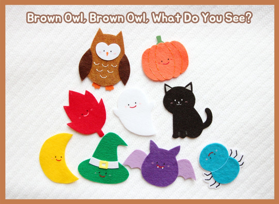 Brown Owl, Brown Owl, What Do You See?/ Halloween Flannel Board Set ...
