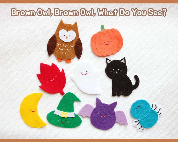 Brown Owl, Brown Owl, What Do You See?/ Halloween Flannel Board Set ...