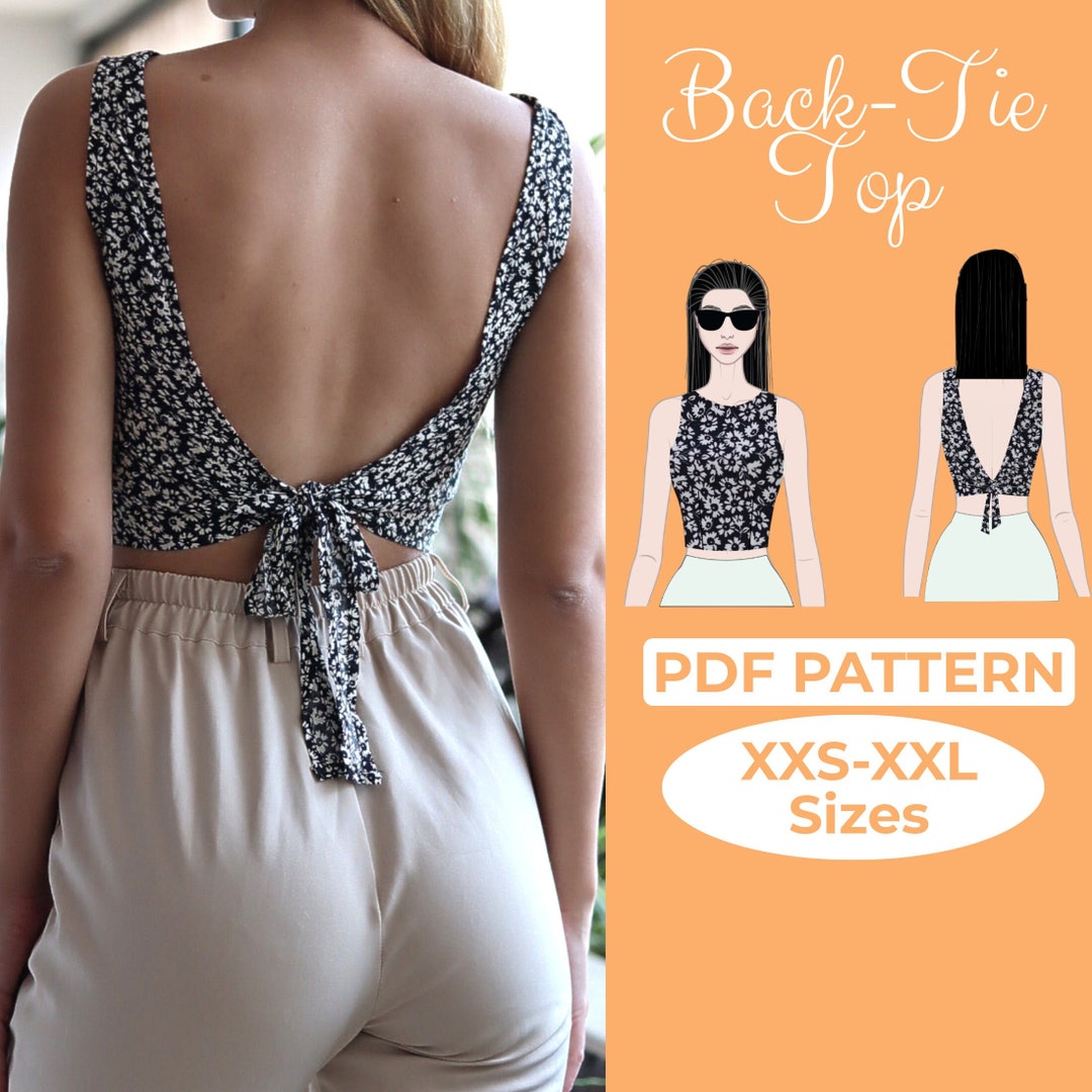 Back Tie Top Sewing Pattern, Easy Beginner Pattern XXS - XXL + Easy Illustrated Tutorial, Summer ...
