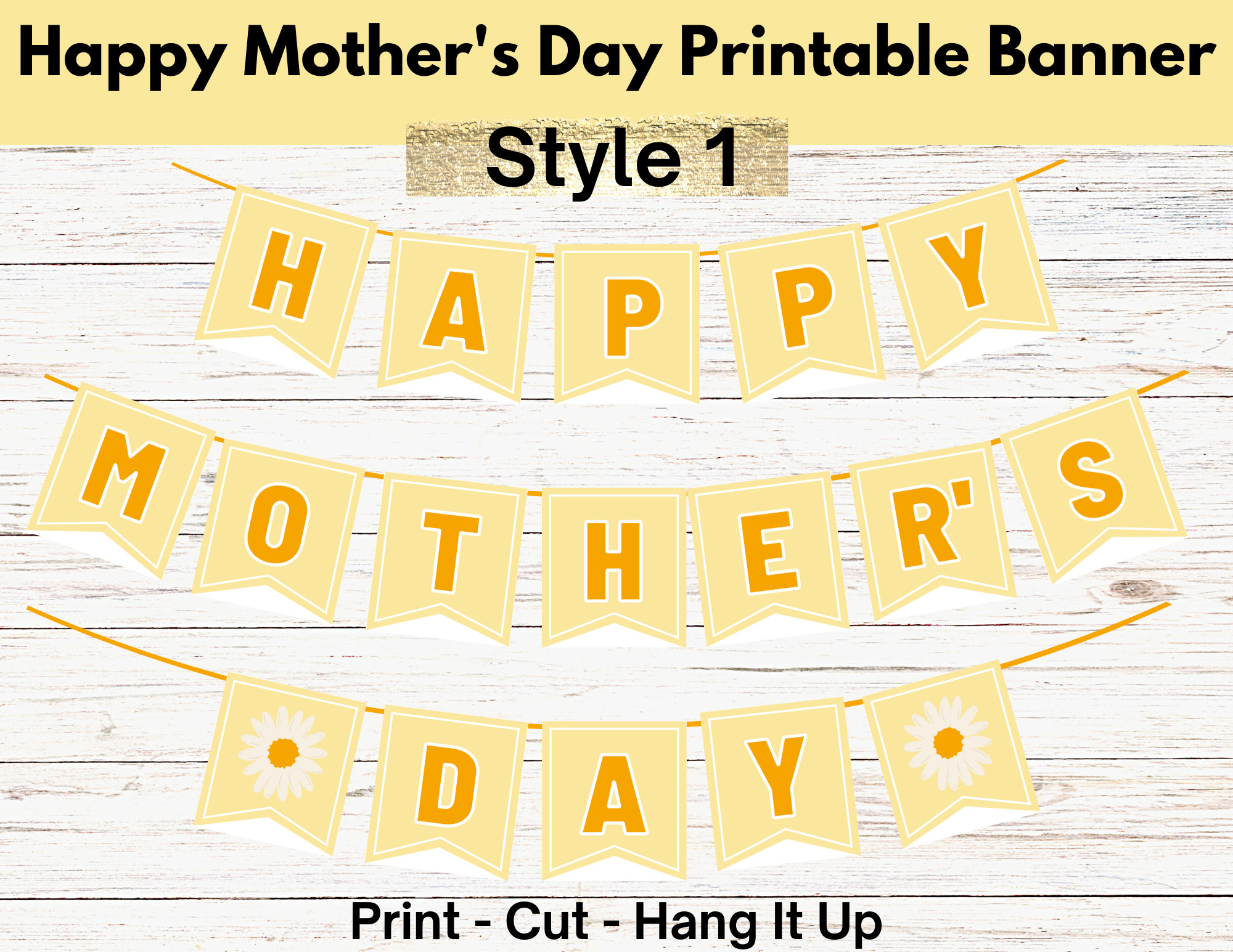 Happy Mother's Day Yellow Printable Banner With Daisies, DIY Mothers ...