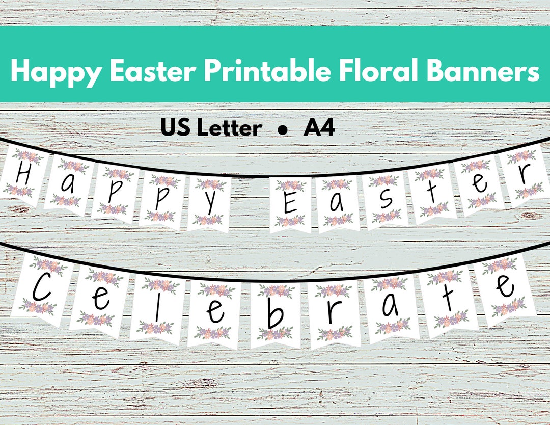 Happy Easter, Celebrate, He is Risen Printable Floral Banner, Bunting ...