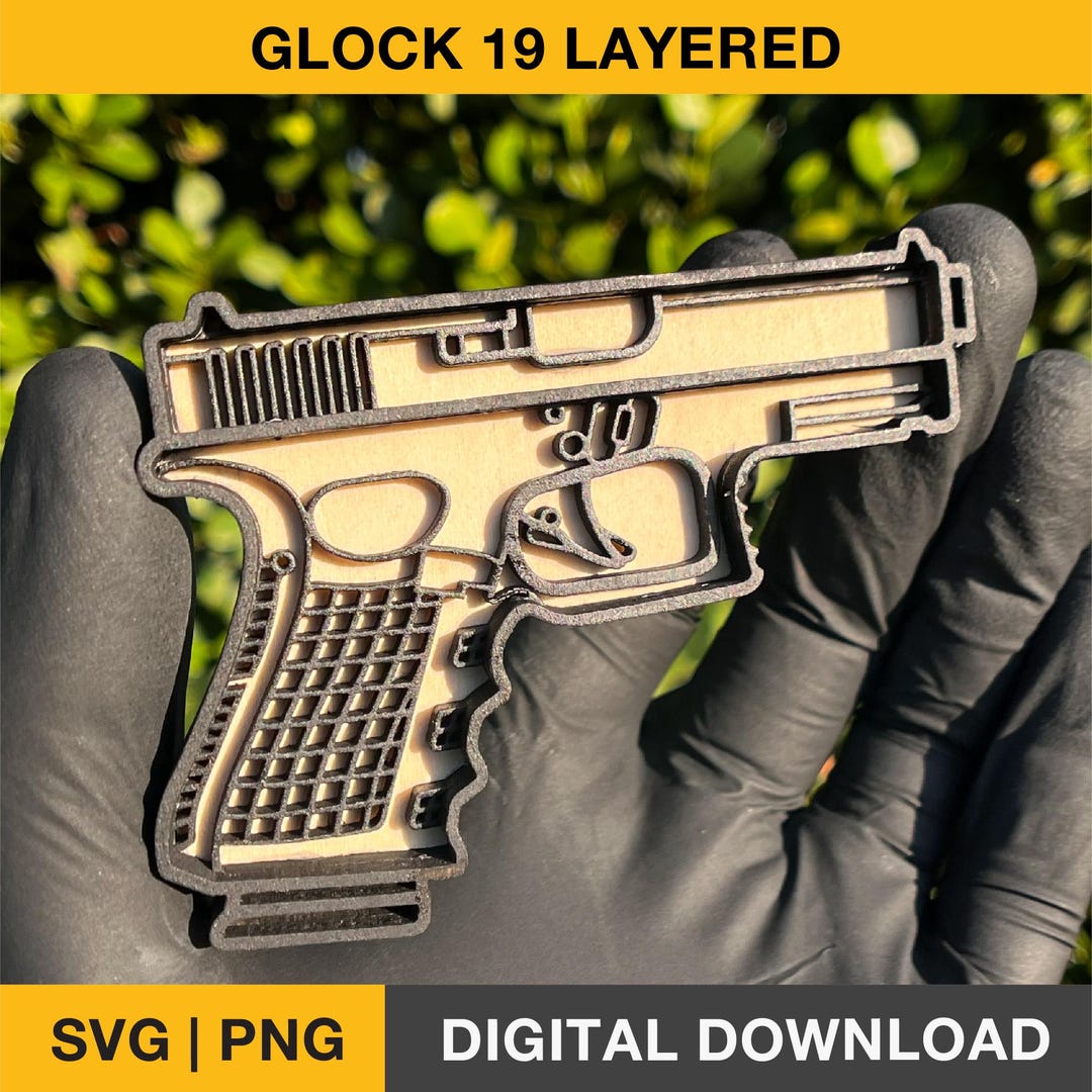 Glock 19 SVG | Layered Svg | 2A Handgun Digital Download | Laser Cut ...