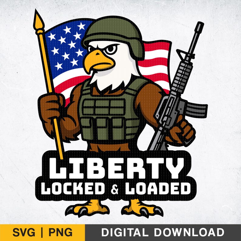 Tactical Eagle 4th of July SVG PNG, Liberty Locked and Loaded Veteran ...