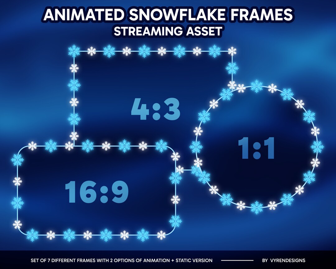 ANIMATED SNOWFLAKE WEBCAM Frames for Streaming, Twitch, Holiday ...