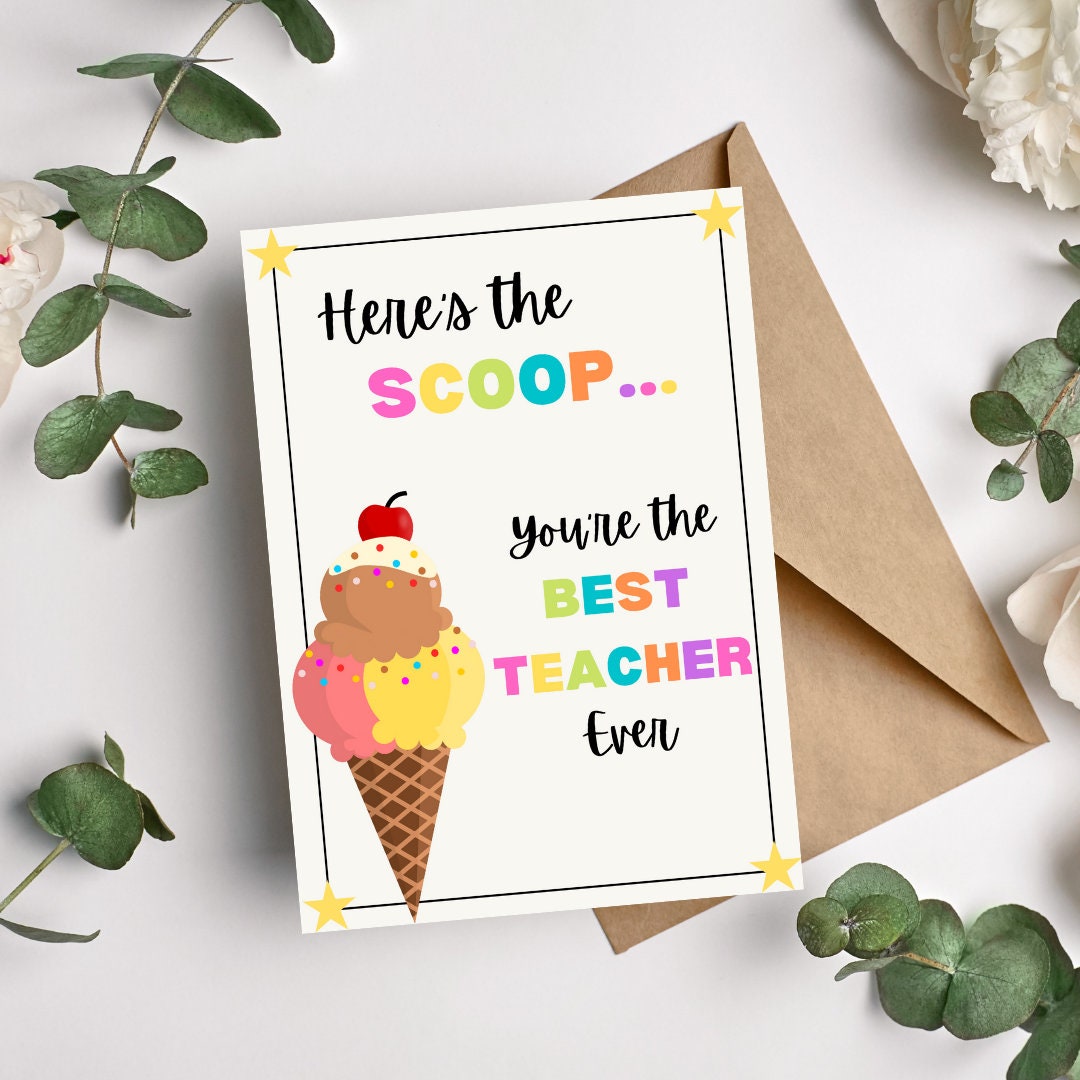 Here's the Scoop, You're the Best Teacher Ever Funny Teacher ...