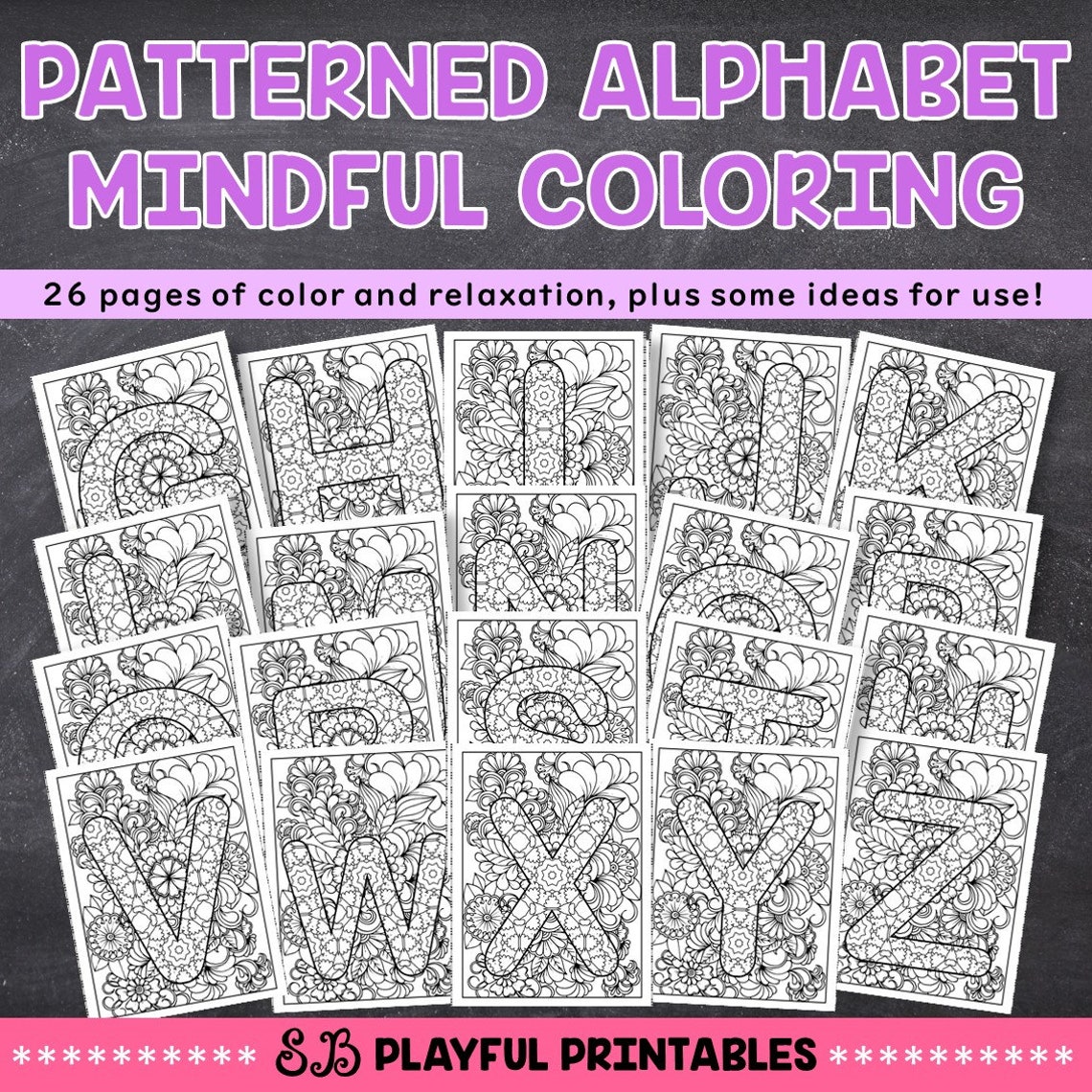 Patterned Alphabet Mindful Coloring Pages, Mindfulness Coloring Book ...