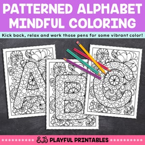 Patterned Alphabet Mindful Coloring Pages, Mindfulness Coloring Book ...