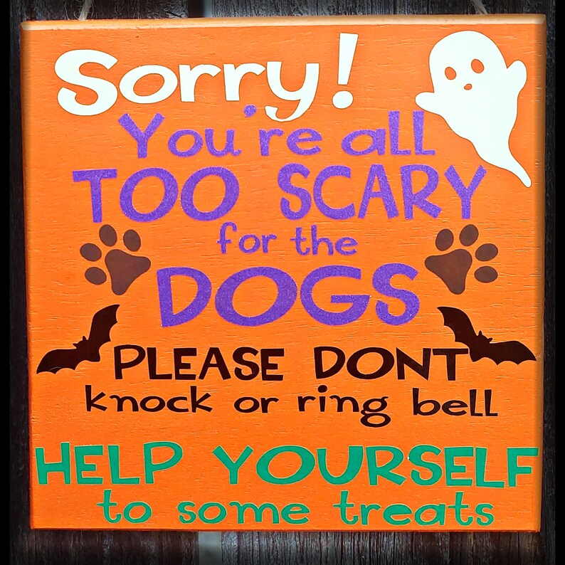 Do Not Knock No Trick or Treating Dogs Will Bark Halloween Glow in the ...