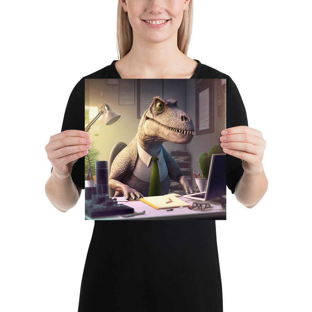 Dinosaur Poster T Rex in the Office Dinosaur Gifts Multiple Sizes ...