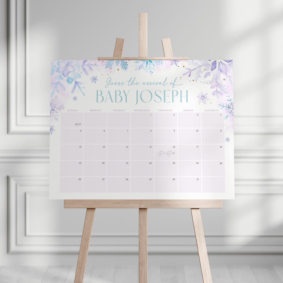 Winter Baby Shower Due Date Calendar : Baby Birth Date Sign, Guess the ...