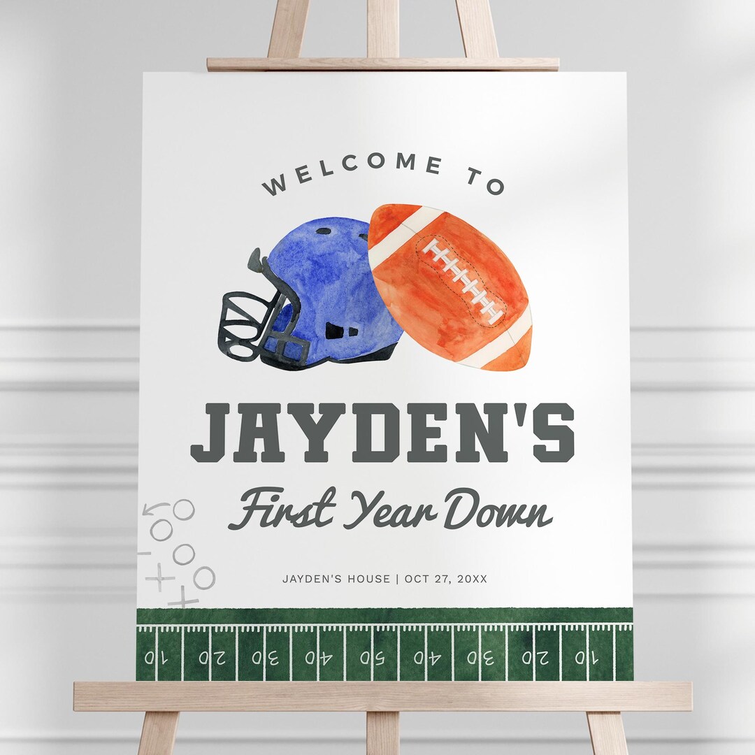 Editable Football Birthday Welcome Sign, First Year Down Party Welcome ...