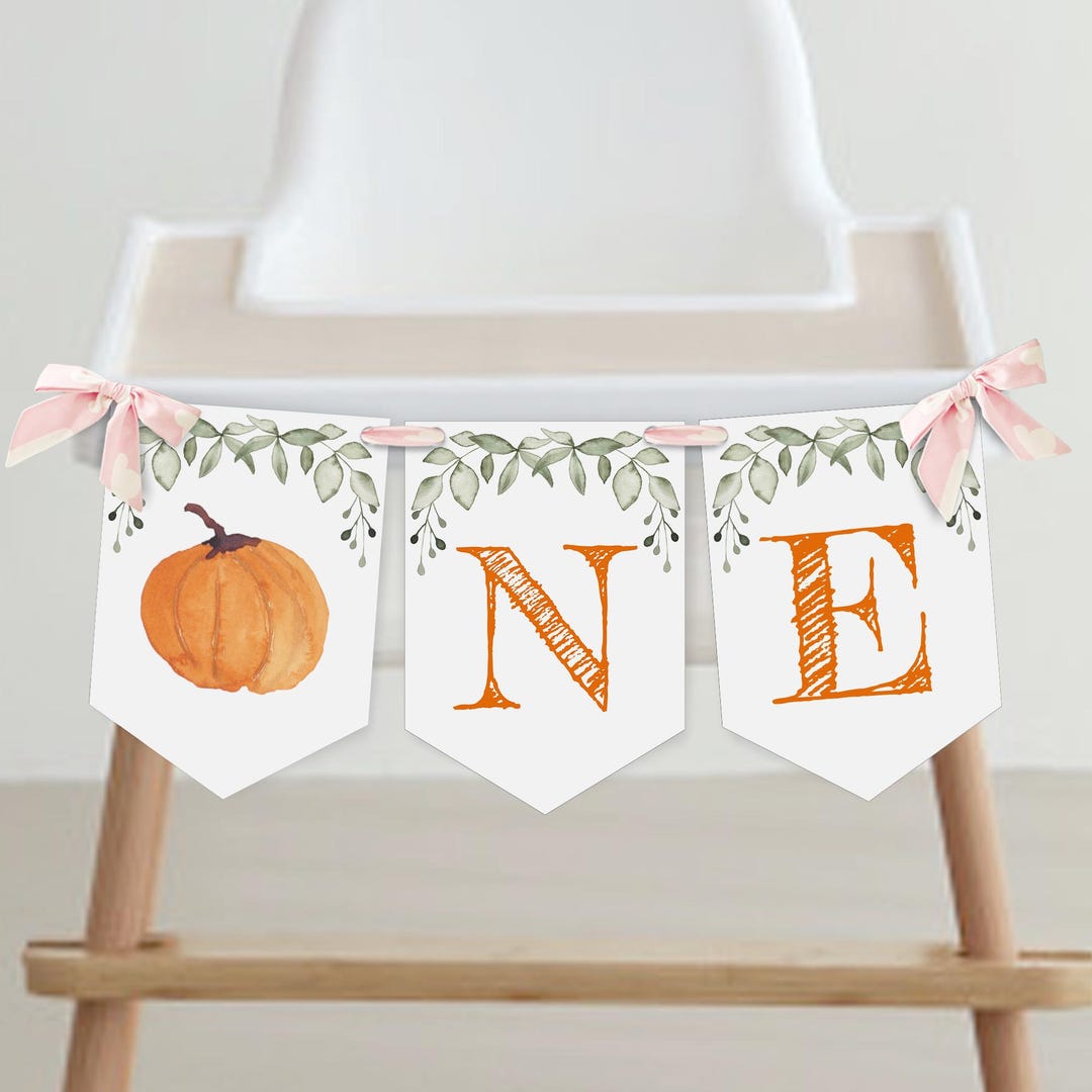 Editable Pumpkin ONE Highchair Banner, Our Little Pumpkin Party Bunting ...