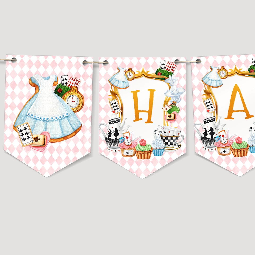 Editable Alice in Wonderland Happy Birthday Banner, Tea Party Bunting ...