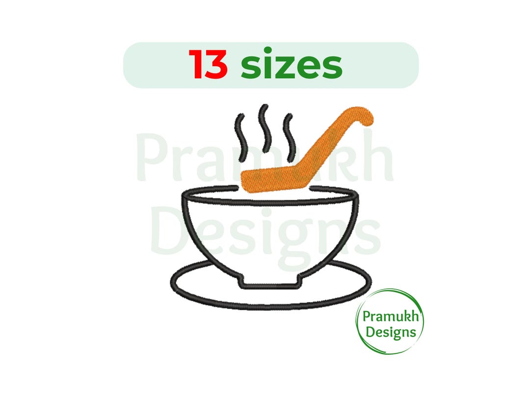 Soup Bowl Embroidery Design (1.5–7.5 Inch) – Mini Soup Bowl, Machine ...