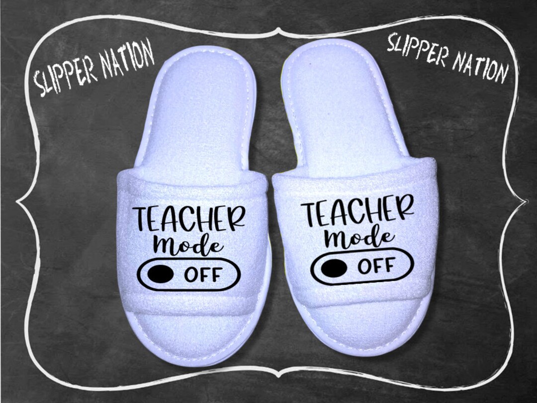 Teacher, Teacher Slippers, Teacher Gift, Teacher Appreciation, Teacher ...