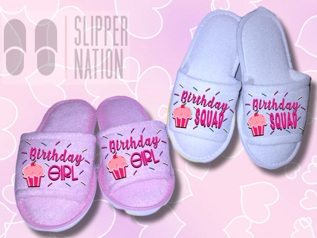 Birthday Girl, Birthday Girl Slippers, Sleepover, Slumber Party Squad ...