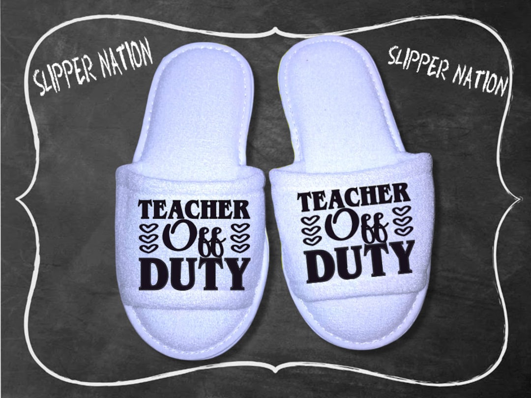 Teacher, Teacher Slippers, Teacher Gift, Teacher Appreciation, Teacher ...