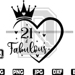 21 and Fabulous Svg | 21st Birthday Svg | Birthday Svg | 21 Svg | Svg ...
