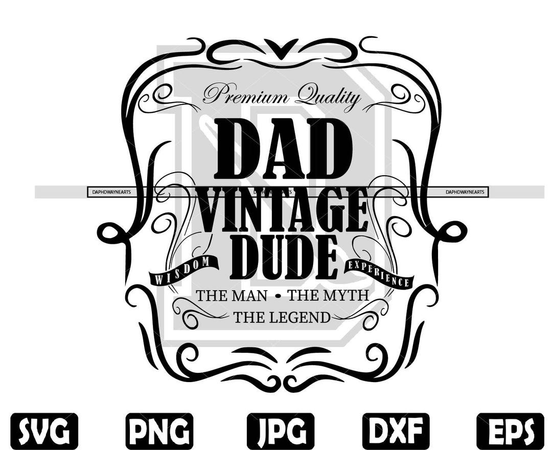 Dad Vintage Svg | Dad Svg | the Man the Myth the Legend | the Best Dad ...