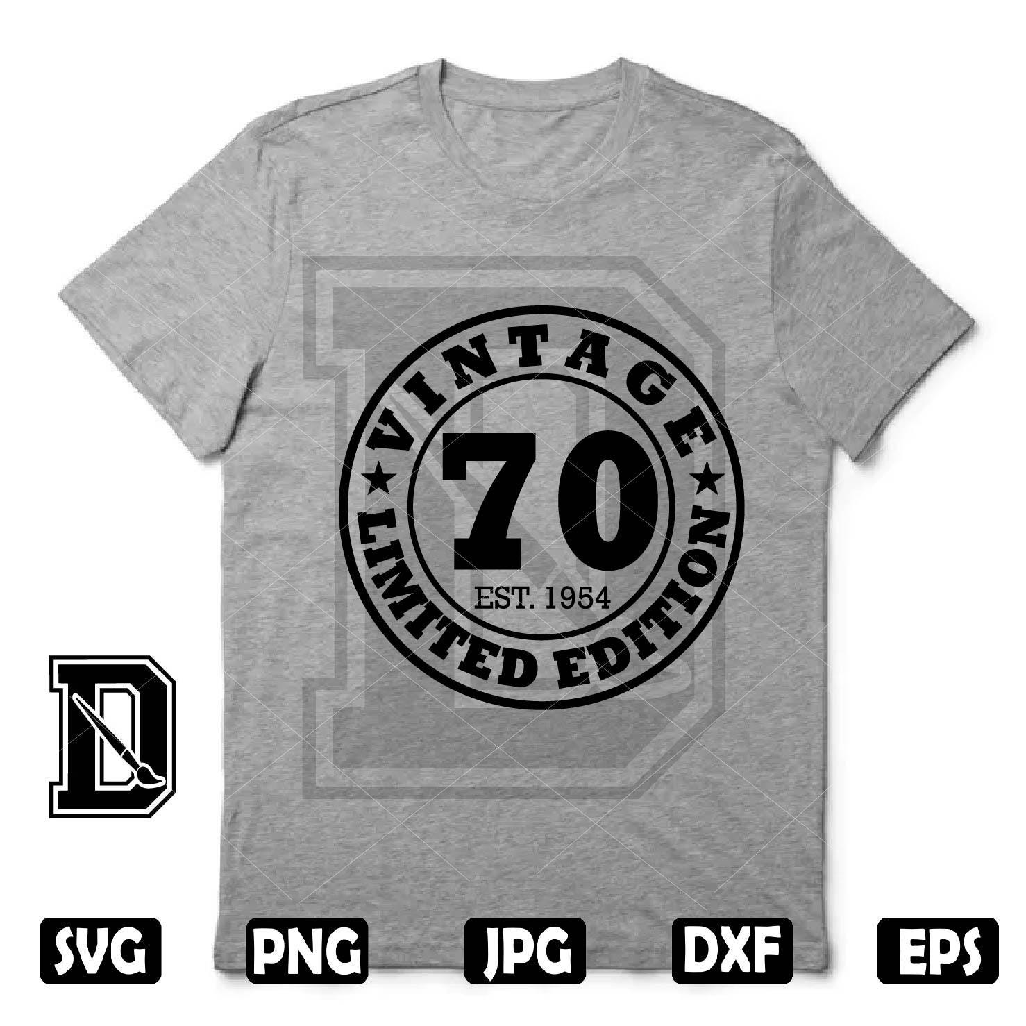 70th Birthday Svg Vintage Svg 70 Limited Edition 70 Svg Aged to ...