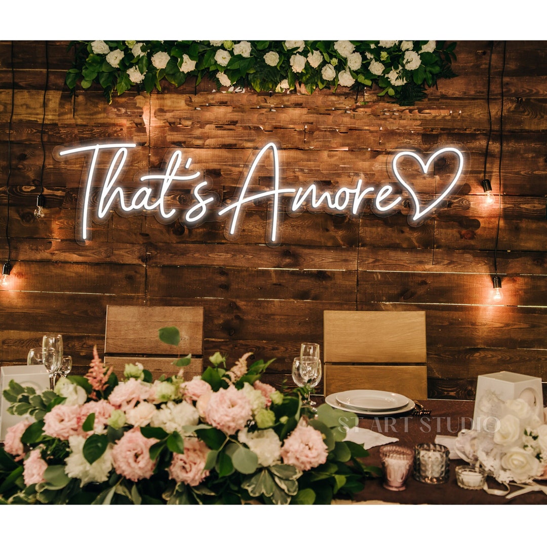 That's Amore Wedding Signs,custom Wedding Neon Sign Led Light,party ...