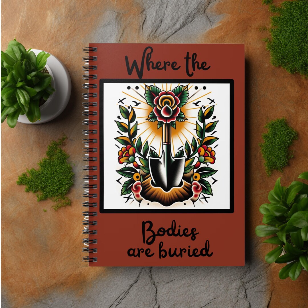 Spiral Notebook - Funny Journal, Where the Bodies Are Buried, Unlined ...
