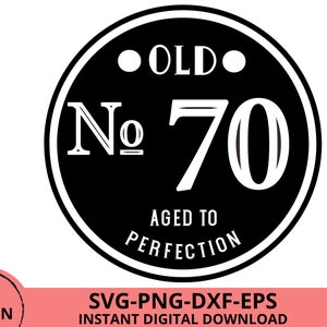 70th Birthday Svg, 70th Svg, Old Number 70 Svg, 70th Cut File for ...