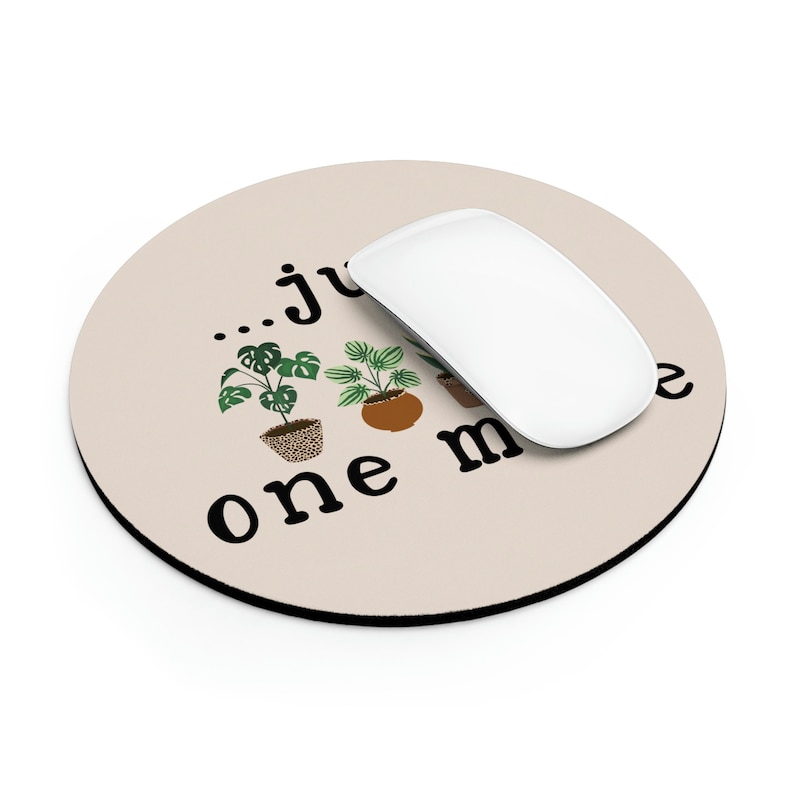 Just One More Plant Mouse Pad, Plant Lover Gift, Gardening Mouse Pad ...