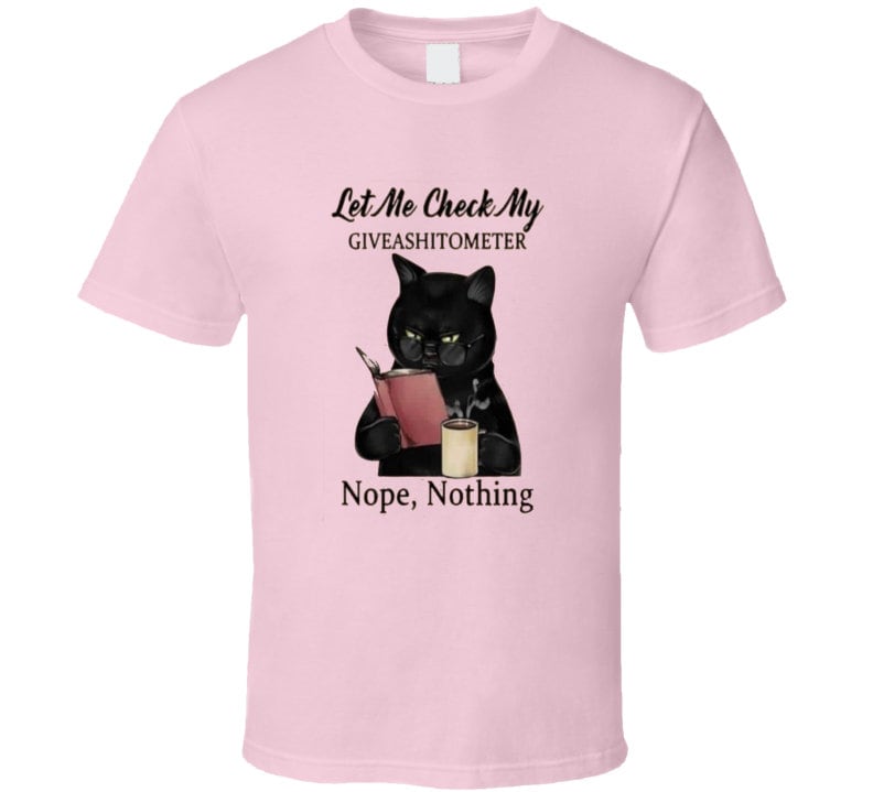 Cat Lover Let Me Check My Shitometer Funny Animal Gift T Shirt - Etsy ...