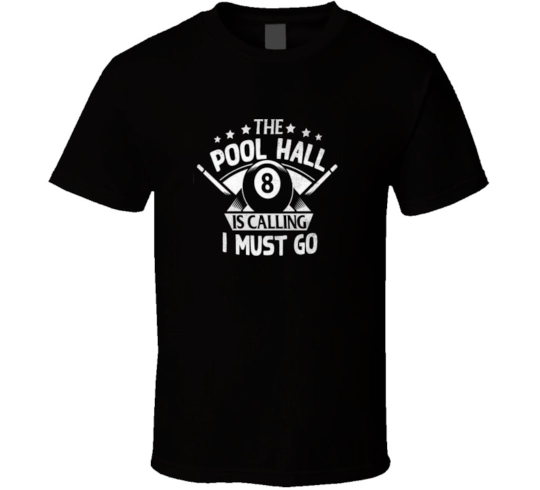 Pool Hall Calling T-shirt, Billiards Gift - Etsy