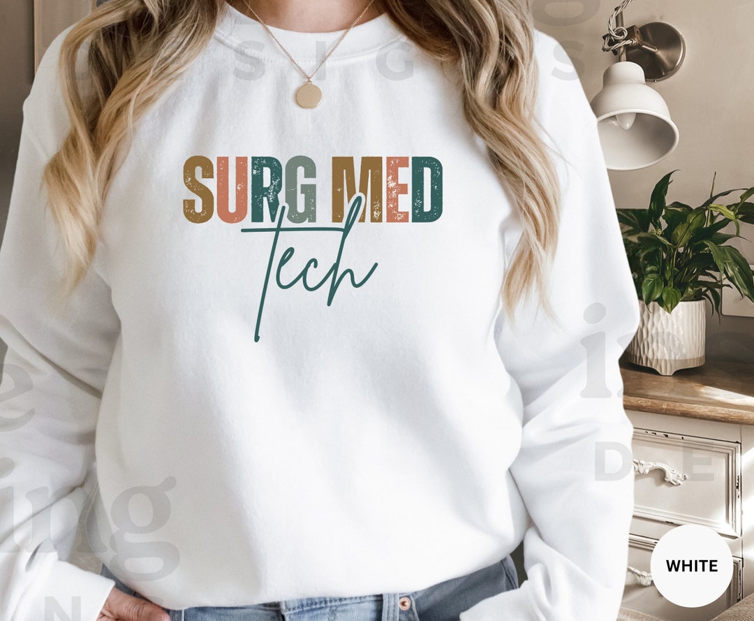 Surg Med Tech Sweatshirt Gift, Graduation Birthday Gift, Surgical ...