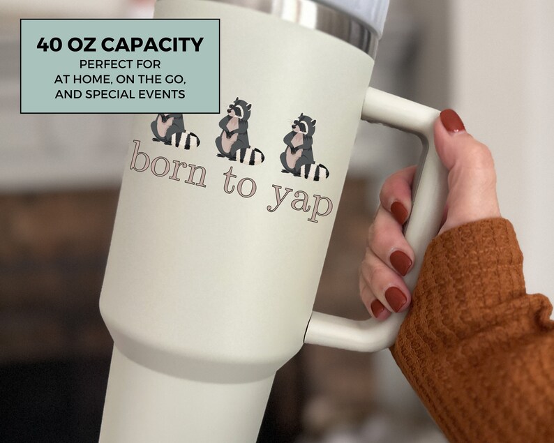 Funny Yapper Racoon Lover 40oz Tumbler Gift, Born to Yap, Professional ...