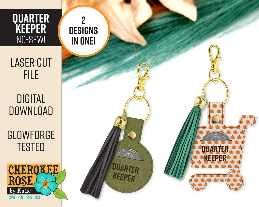 Quarter Keeper Keychain Design File- Leather Keychain Svg - Coin Holder ...