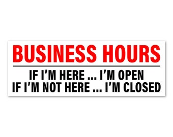 Funny Business Hours Sign - Etsy