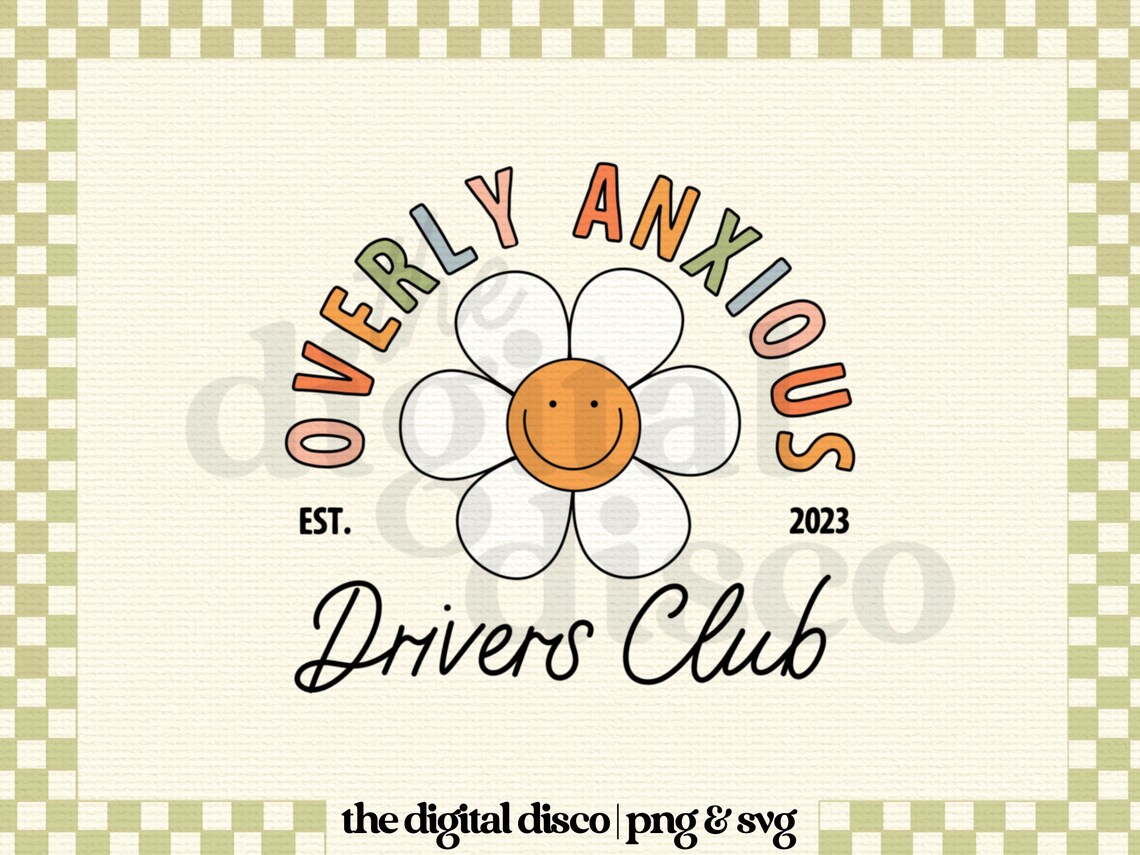 Overly Anxious Drivers Club PNG SVG Sublimation File - Etsy