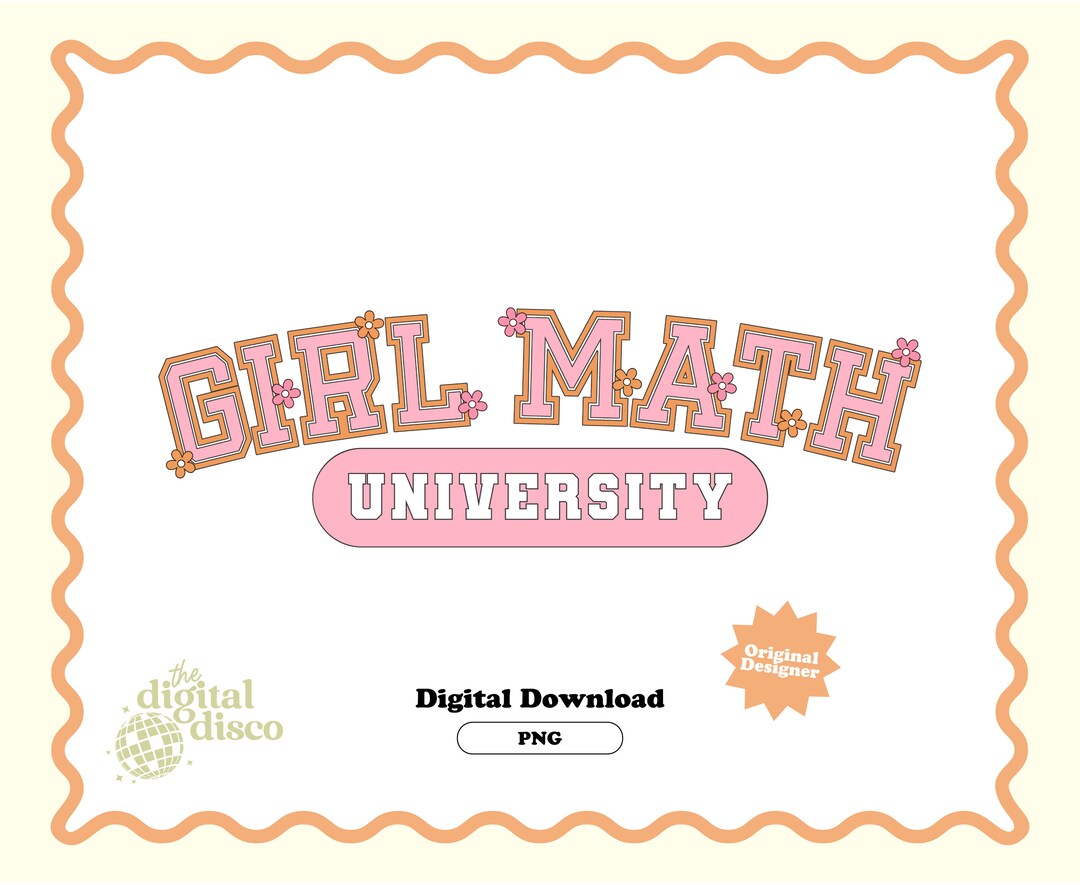 Girl Math University PNG, Girl Math PNG, Trendy PNG, Retro Png, Sublimation Design, T-shirt ...