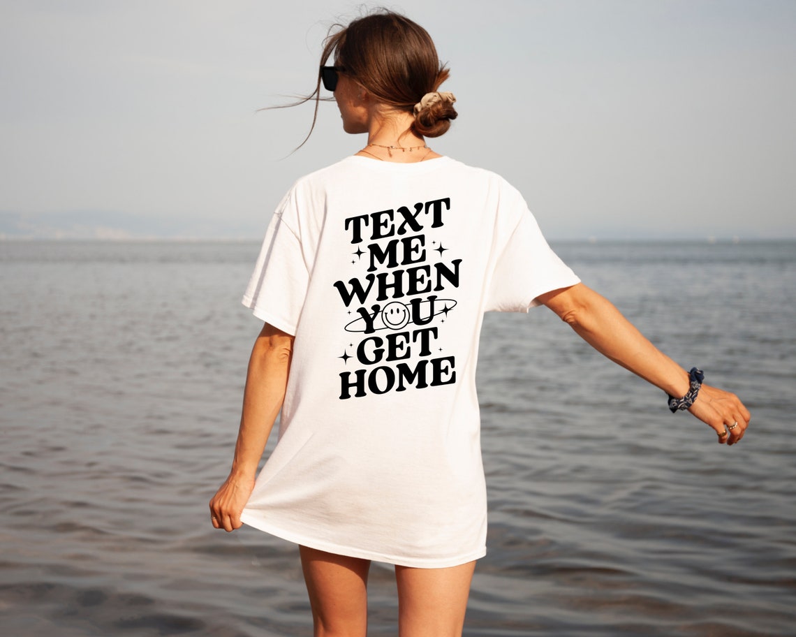 Text Me When You Get Home PNG Sublimation Design Trendy - Etsy