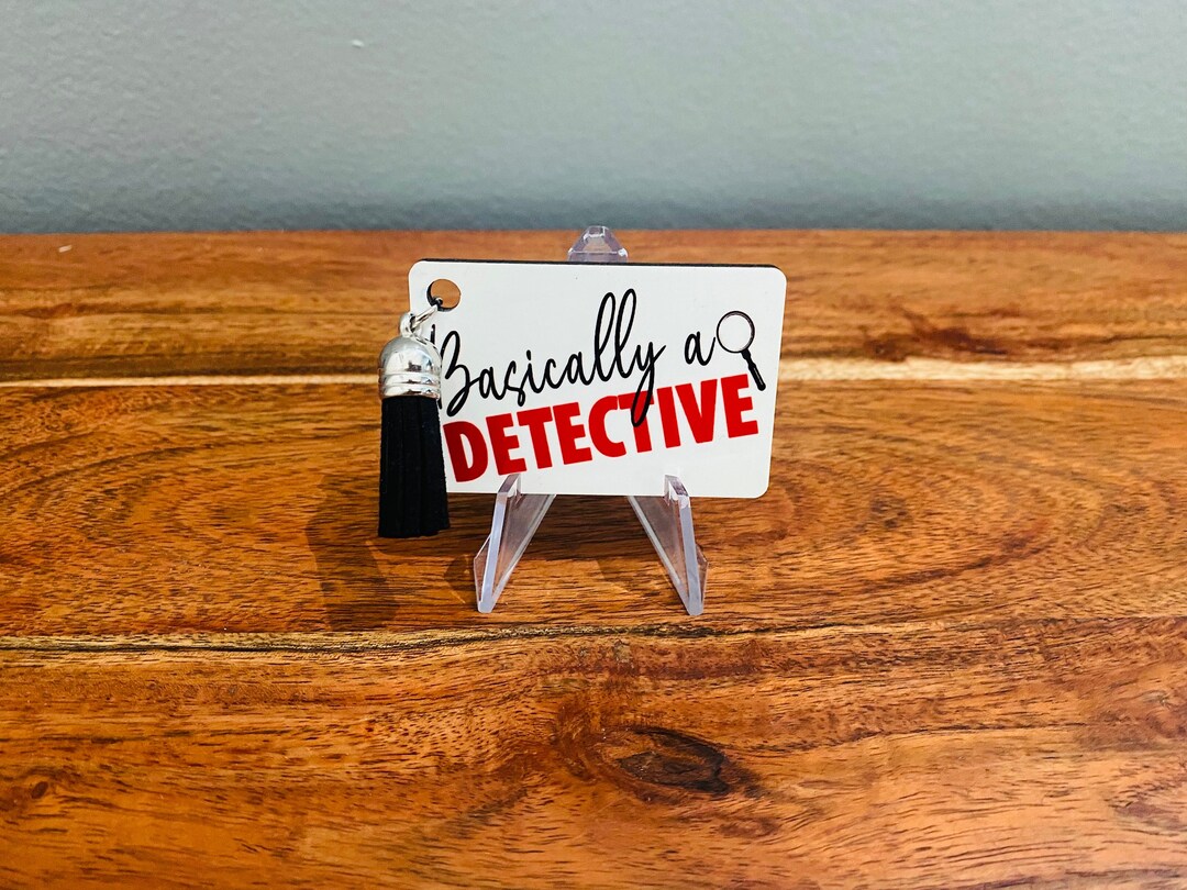Basically A Detective Crime Scene True Crime Addict Keychain With ...