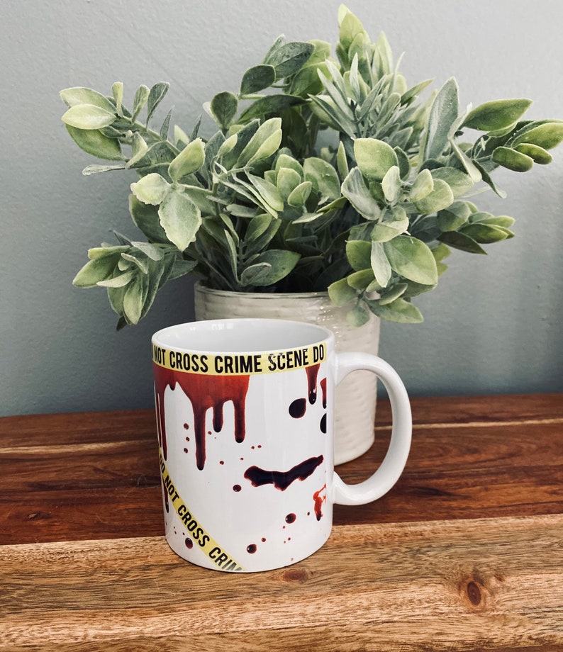 Crime Scene Coffee Makes Me Feel Less Murdery Coffee Mug - Etsy