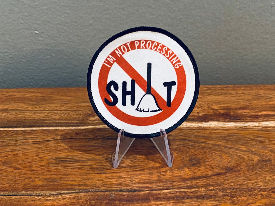 Crime Scene Im Not Processing Sht Iron on or Velcro Patch Forensics ...