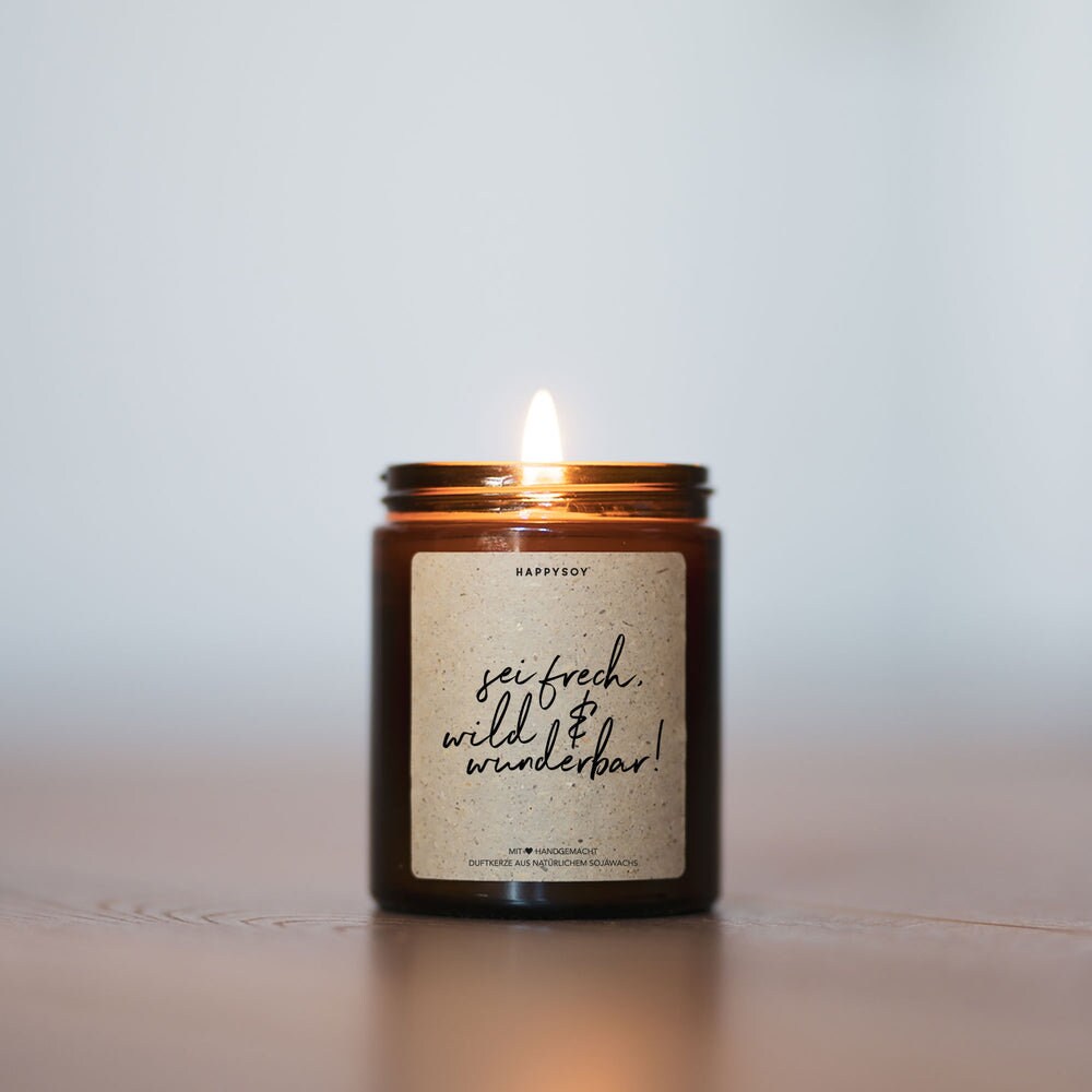 Scented Candle With Saying | Be Cheeky, Wild & Wonderful! | Soy Wax ...
