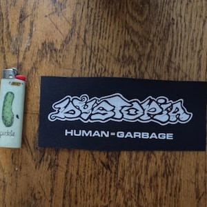 Dystopia Humans Equal Garbage Patch - Hardcore Punk Crust Sludge Metal ...
